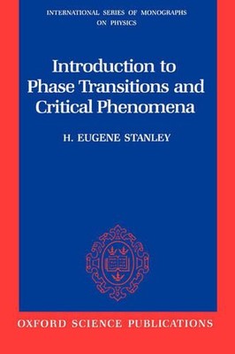 Introduction to Phase Transitions and Critical Phenomena by Stanley ...