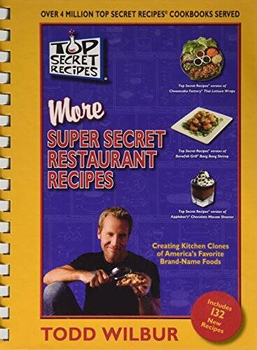 Top Secret Recipes More Super Secret Restaurant Recipes - VERY GOOD ...