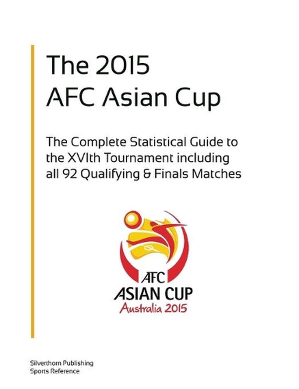 The AFC Asian Cup 2015 by Simon Barclay (English) Paperback Book ...