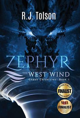 Zephyr the West Wind: Chaos Chronicles, Book 1: A Tale of the Passion ...