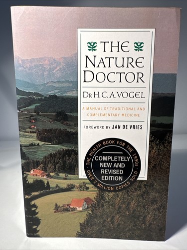 The Nature Doctor by Dr H.C.A. Vogel Large Paperback 1989 Heath Medical Food 9781863951289 | eBay