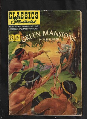 CLASSICS ILLUSTRATED #90 FAIR (O) HRN89 (GREEN MANSIONS) FREE SHIP ON $15 ORDER! | eBay