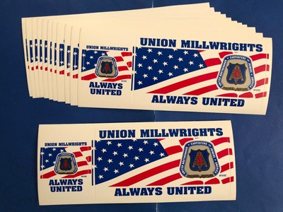 UBC "UNION MILLWRIGHTS ALWAYS UNITED" (2 in 1) VINYL DECALS Union USA ...