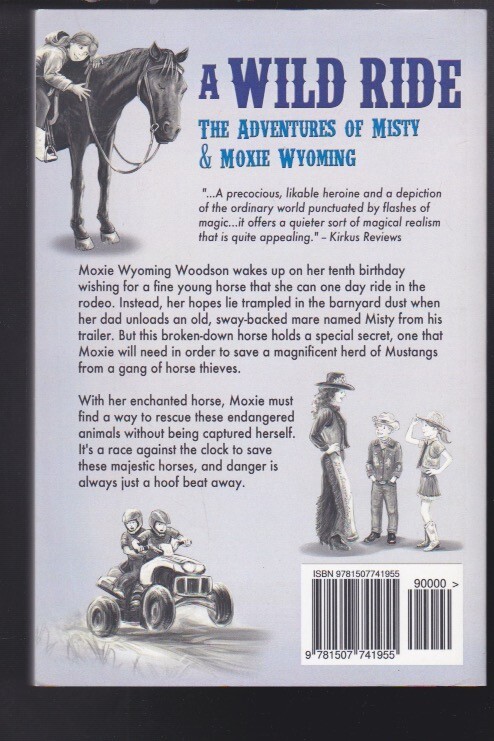 A Wild Ride: The Adventures Of Misty & Moxie Wyoming by Niki Danforth ...