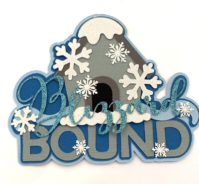 BLIZZARD BOUND Premade PAPER PIECING scrapbook die cut piece | eBay
