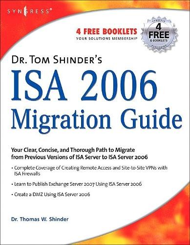Thomas W Shinde Dr. Tom Shinder's ISA Server 2006 Migrat (Paperback ...