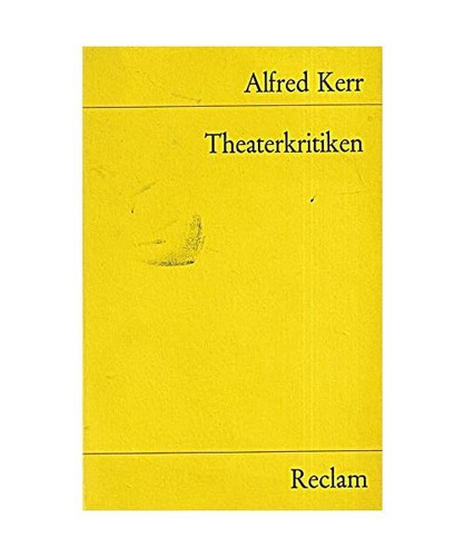 Theaterkritiken., Alfred Kerr 3150079624 | eBay.de