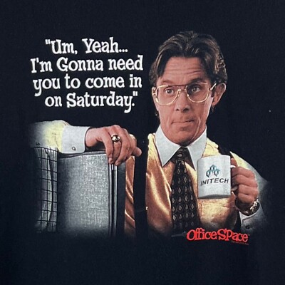 Bill Lumbergh Saturday