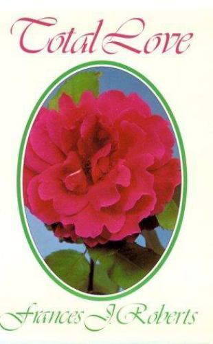 Total Love by Frances J. Roberts (1983, Trade Paperback) for sale ...