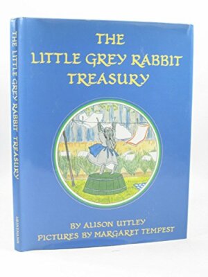 The Little Grey Rabbit Treasury by Uttley, Alison Hardback Book The ...
