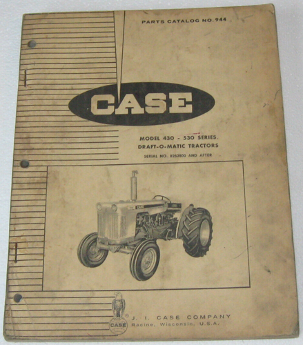 CASE Model 430 - 530 Series Draft-O-Matic Tractors Parts Catalog Manual ...