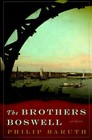 Philip Baruth / Brothers Boswell A Novel 2009 | eBay
