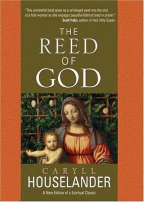Reed of God, Paperback by Houselander, Caryll, Brand New, Free shipping ...