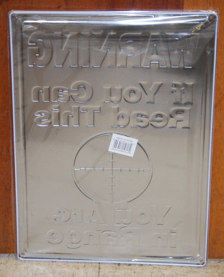 #61430 Warning If You Can Read This, You Are In Range Tin Sign | eBay