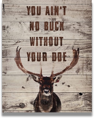 You Ain't No Buck Without Your Doe - Hunting Decor - Hunting Wall Art ...