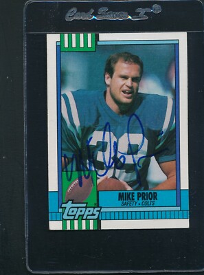 1990 Topps #311 Mike Prior Colts Signed Auto *B7795 | eBay