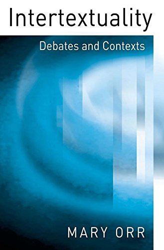 Intertextuality: Debates and Contexts by Orr, Mary Paperback / softback ...