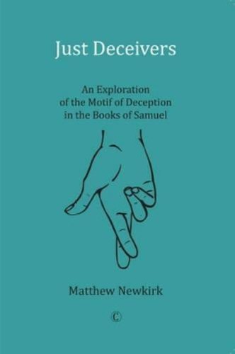 Matthew Newkirk Just Deceivers (Poche) 9780227175507 | eBay