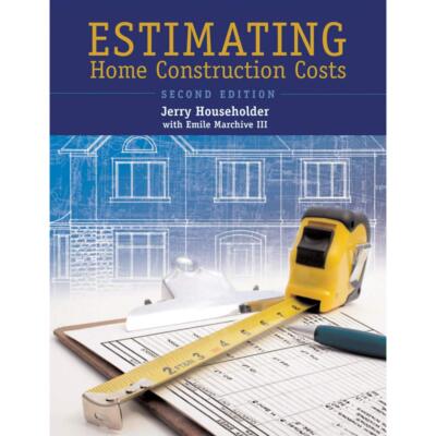 Estimating Home Construction Costs by Householder 9780867186154| eBay