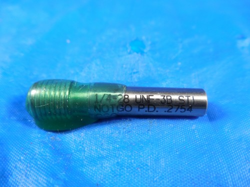1/4 28 UNF 3B STI THREAD PLUG GAGE .25 NO GO ONLY P.D. = .2754 ...