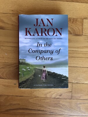 In the Company of Others By Jan Karon (Mitford), HARDCOVER, Father Tim ...
