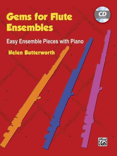 Gems for Flute Ensembles : Easy Ensemble Pieces with Piano, Book and ...