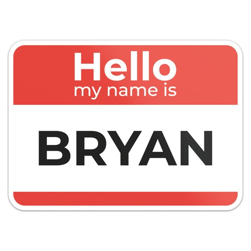 Hello My Name Is Bryan Sticker Vinyl Car Bumper Decal | eBay