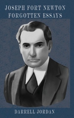 Joseph Fort Newton Joseph Fort Newton Forgotten Essays (Copertina ...