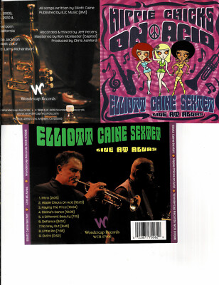 ELLIOTT CAINE SEXTET - HIPPIE CHICKS ON ACID: LIVE AT ALVAS (CD 2010 ...