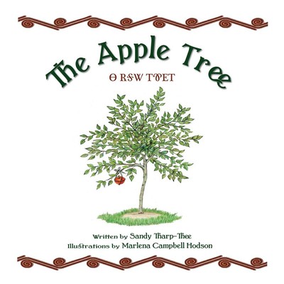 The Apple Tree -- A Modern Day Cherokee Story Told in English ...