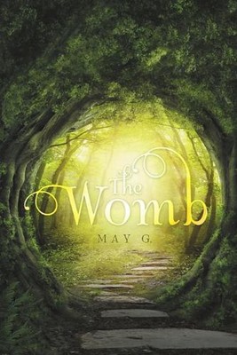 The Womb by May G. (English) Paperback Book 9781483438955 | eBay Australia