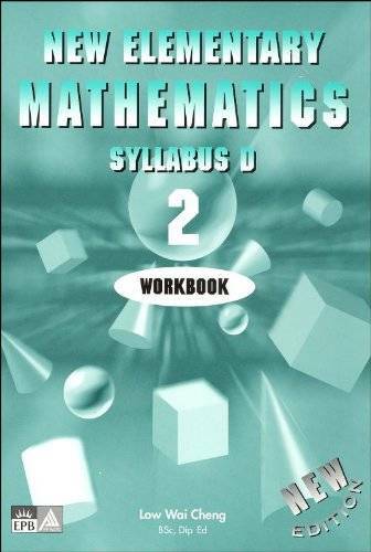 Workbook (new Elementary Mathematics- Syllabus D, 2) - Paperback - GOOD ...