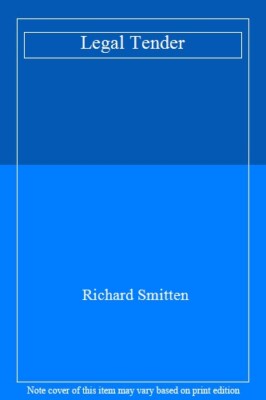 Legal Tender By Richard Smitten. 9780747237037 | eBay UK
