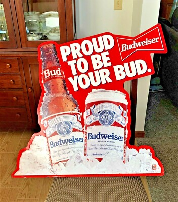 Vintage Metal Budweiser Sign, "Proud to be Your Bud," 29" x 28", Good ...