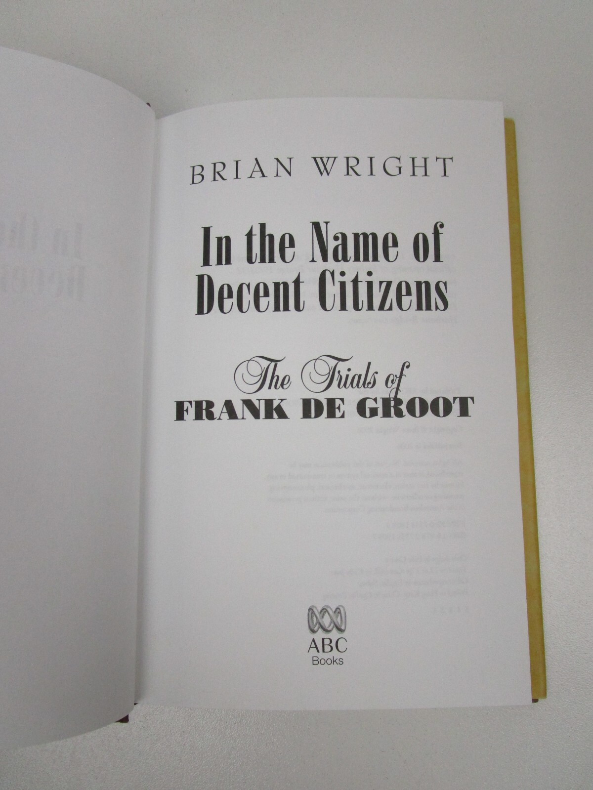 The Trials of Frank de Groot by Brian Wright, Hardcover 2006 ...