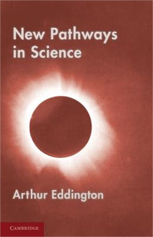 New Pathways in Science: Messenger Lectures (1934) (Paperback or ...