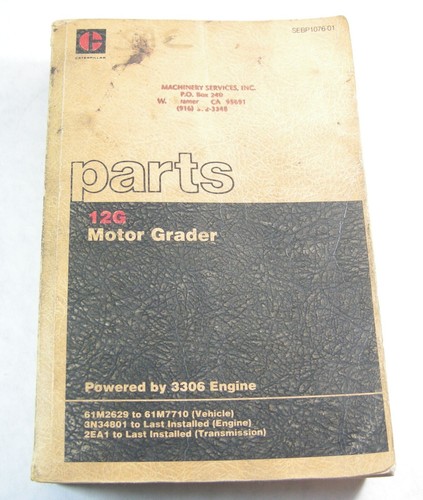 Caterpillar CAT 12G Motor Grader Parts Manual Book Catalog S/N 61M2629 ...