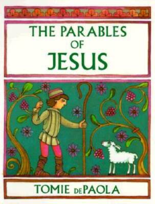 The Parables of Jesus - Paperback By dePaola, Tomie - VERY GOOD ...