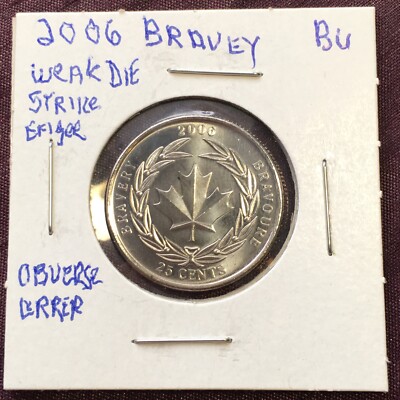 2006 Canada Bravery Quarter 25 Cent Coin Rare Weak Die Error | eBay