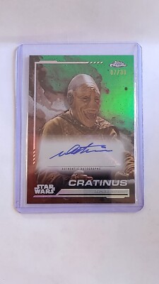 2024 Topps Chrome Star Wars Cratinus Auto Kashyyyk Green Refractor 07/ ...