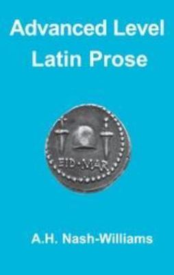 Advanced Latin Prose Composition : Latin Language, Paperback by ...