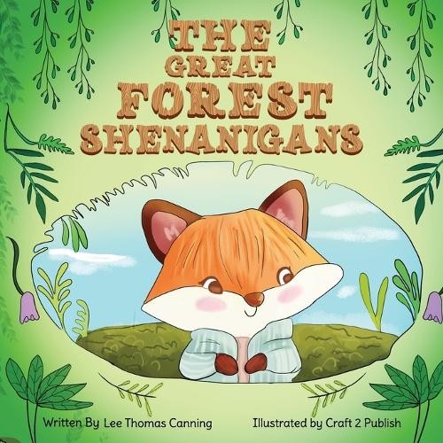 Lee Thomas Canning The Great Forest Shenanigans (Paperback) (UK IMPORT ...