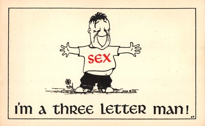 Raised Lettering & Art Risqué Comic I'm A Three Letter Man Sex Vintage ...