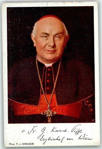 39427511 - Wien Erzbischof Friedrich Gustav Piffl sign.T.v.Dreger ...