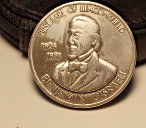 1804-1881 Benjamin Disraeli First Earl Of Beaconsfield 1971 Pure Silver ...
