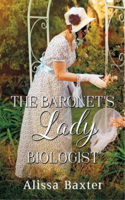 Alissa Baxter The Baronet's Lady Biologist (Poche) | eBay