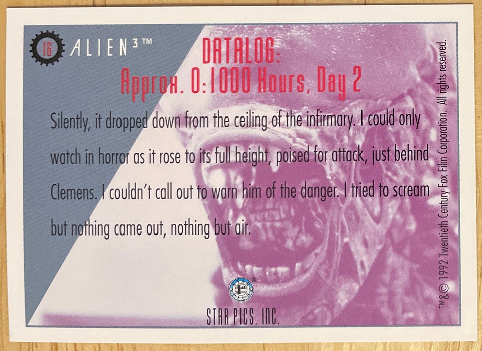 Star Pics Alien 3 Trading Card - #16 DATALOG: Approx. 0:1000 Hours, Day ...