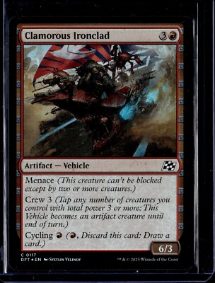 Clamorous Ironclad - 117 - Foil - DFT - NM - MTG Magic the Gathering | eBay