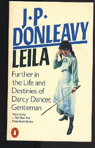 Leila: Further in the Life and Destinies of Darcy Dancer, Gentl | eBay