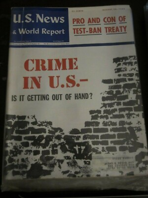 US News & World Report Magazine August 1963 Crime in U.S. Getting out ...